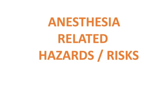 OR operation room hazards-Anesthesia | PPT