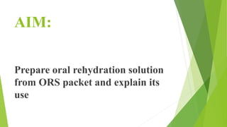 6_Oral Rehydration Solution.pptx