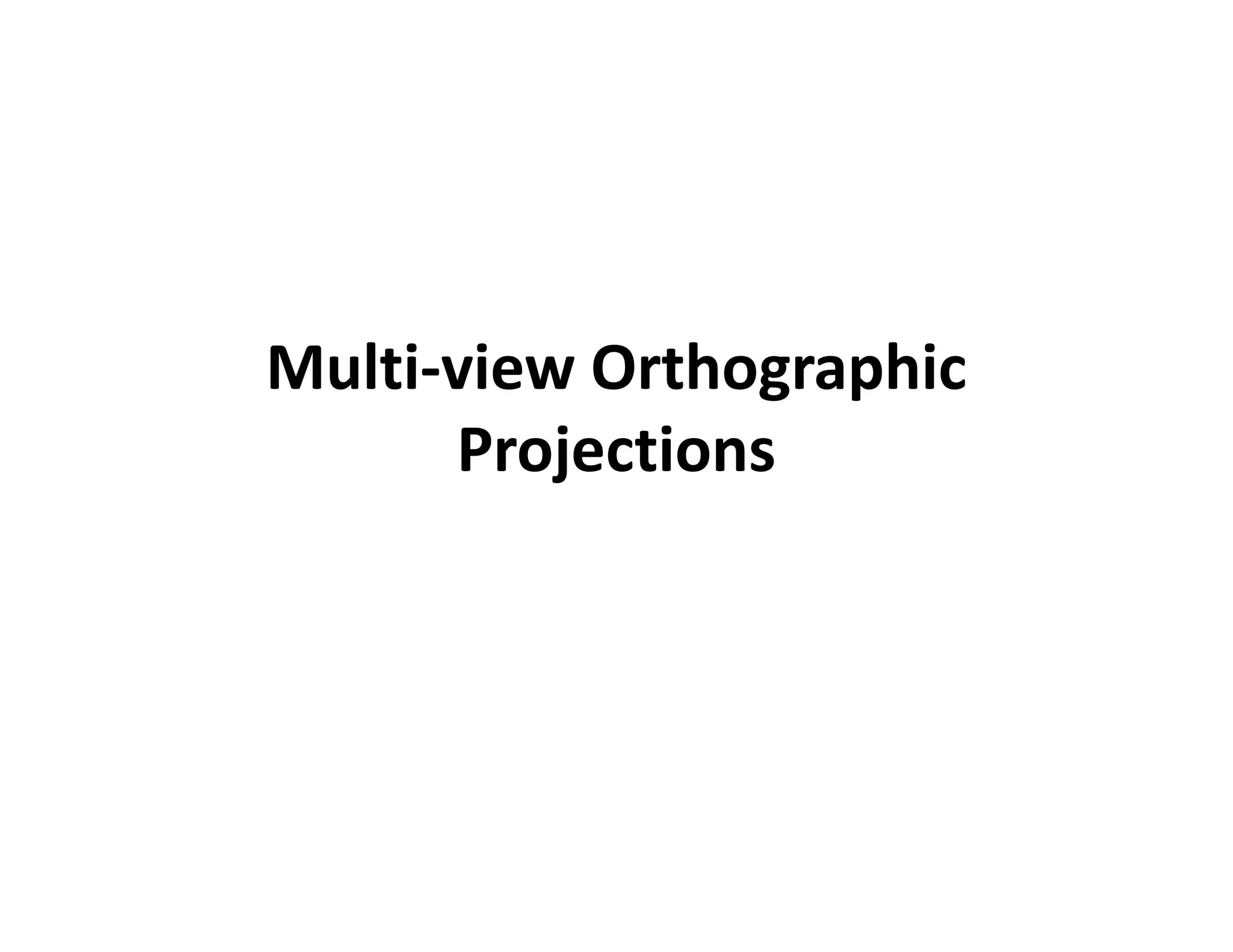 6 orthographic proj | PPT