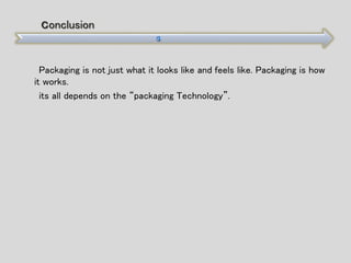 packaging technology pptx | PPTX