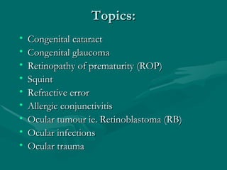 Common problems in paediatric ophthalmology | PPT