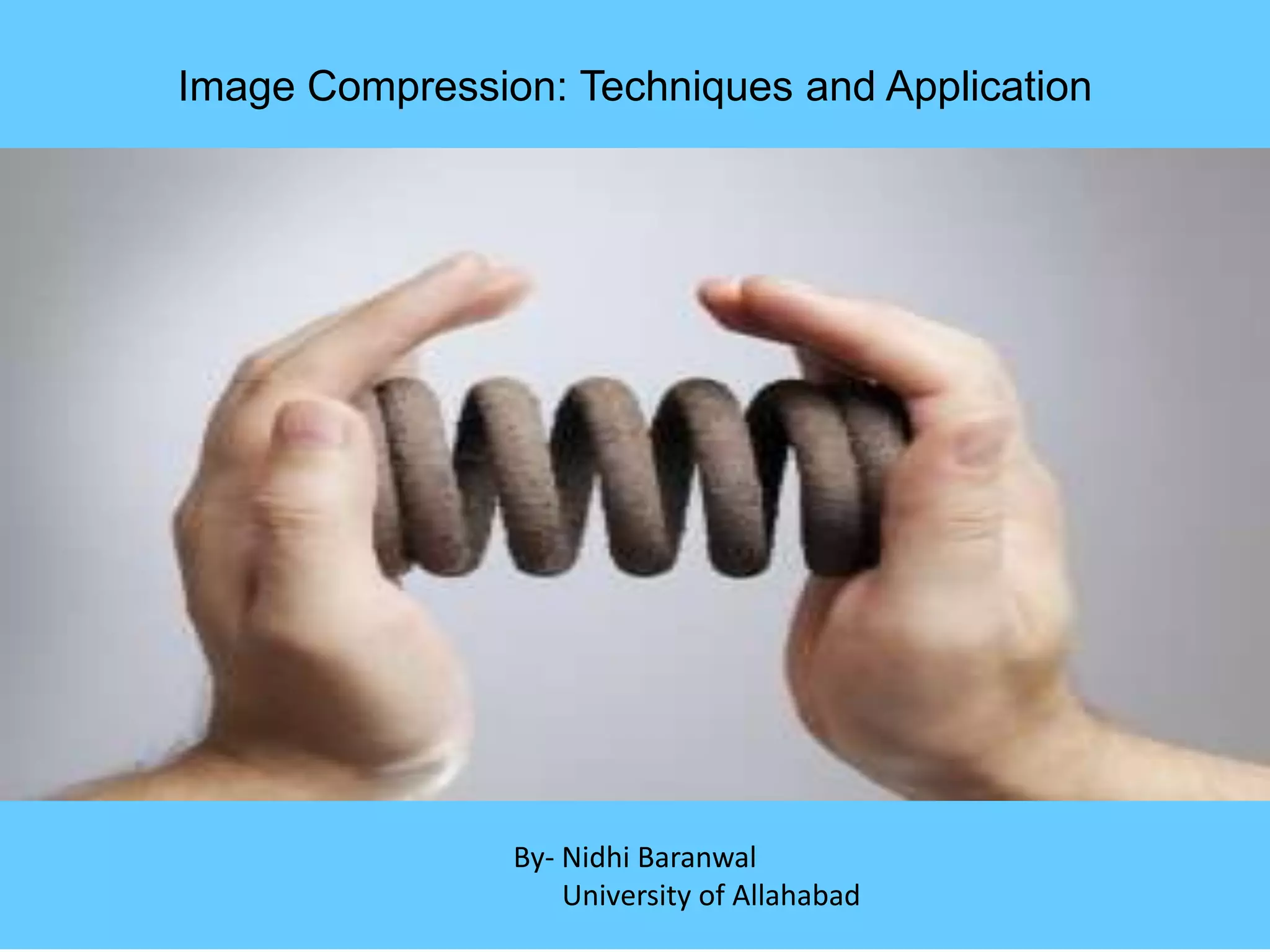 Image Compression Techniques And Application Pptx Programming Languages Computing