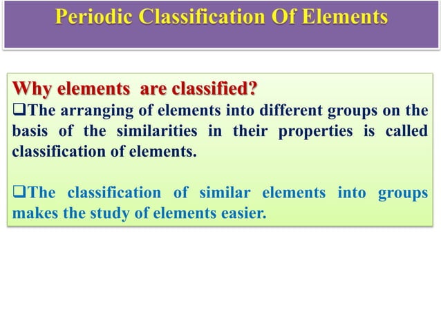 Periodic classification of elements Grade-11 | PPTX | Chemistry | Science