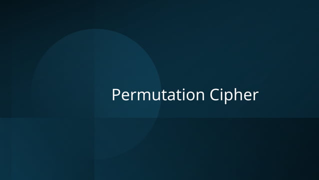 Details and discussion of Permutation Cipher.pptx