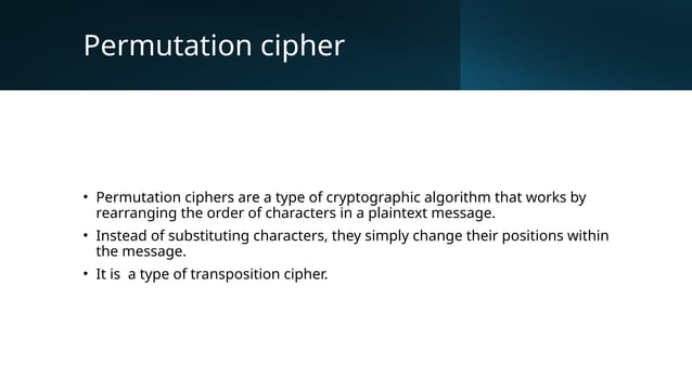 Details and discussion of Permutation Cipher.pptx