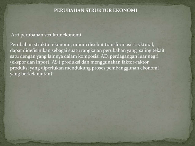 6 perubahan struktur ekonomi | PPTX
