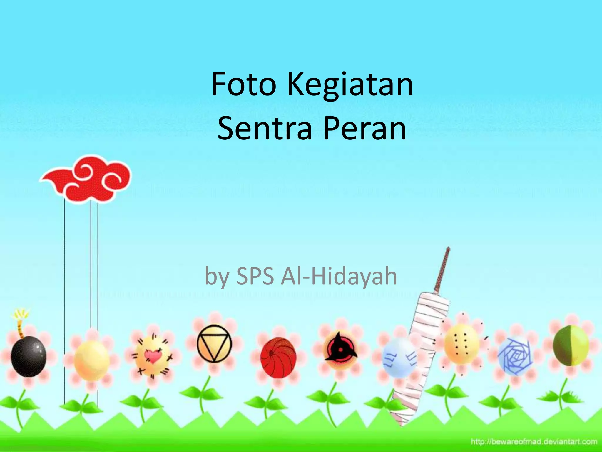 Foto Kegiatan Sentra Peran | PPTX