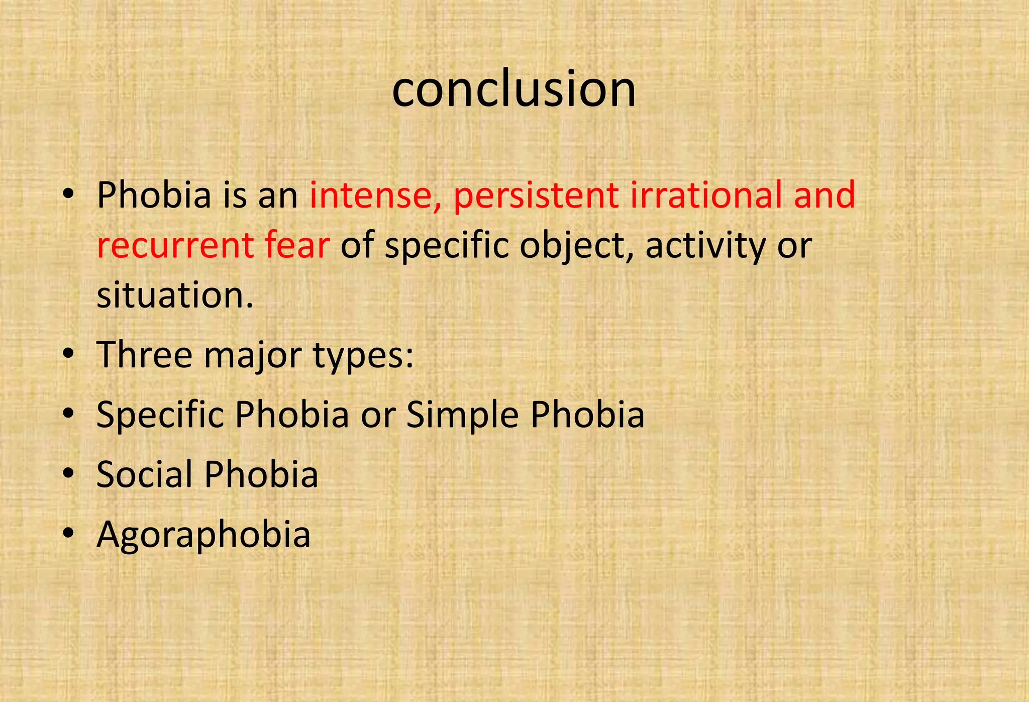 phobia | PPTX | Diseases and Conditions | Medical Health