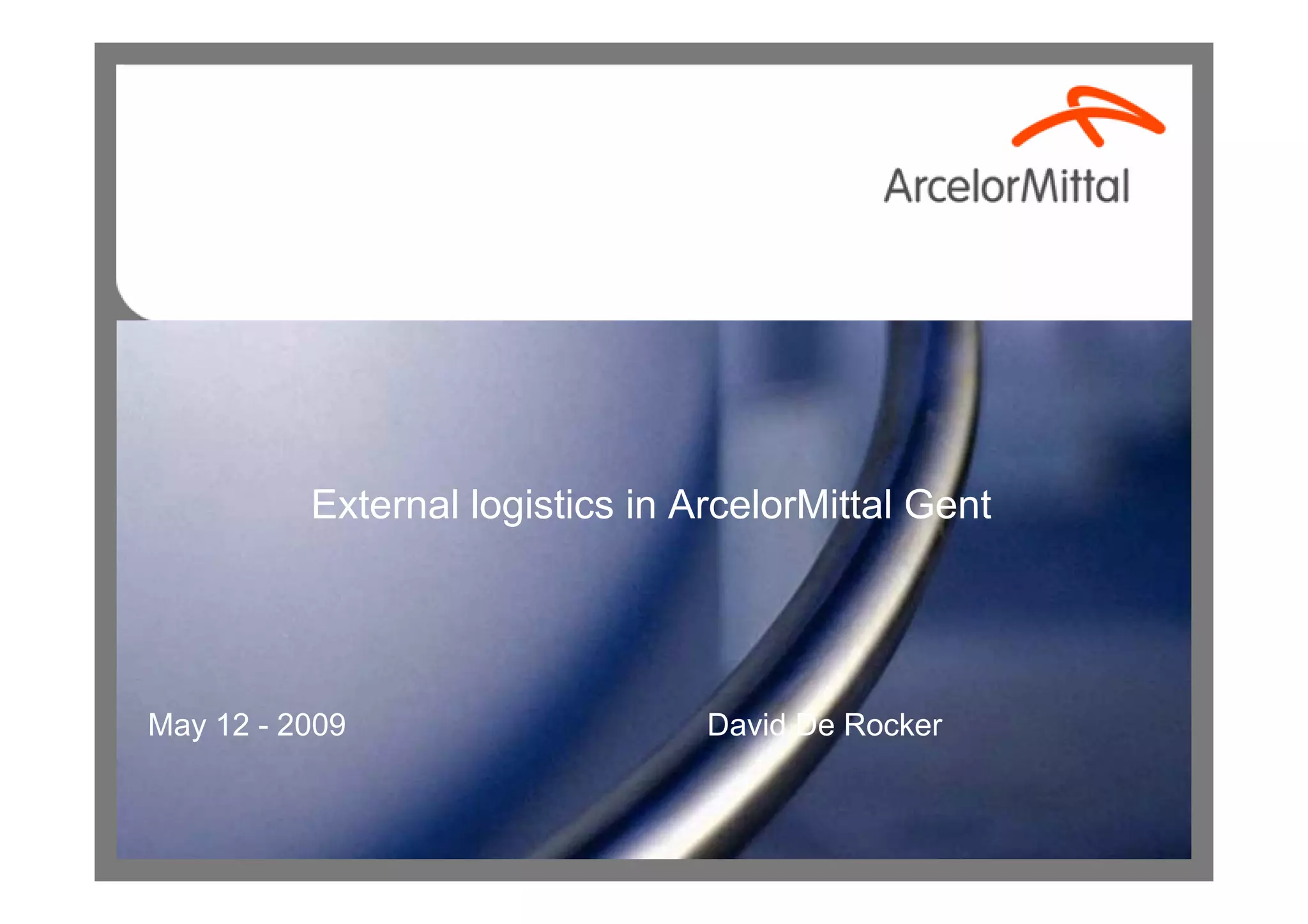 Presentation David De Rocker Arcelor Mittal | PDF