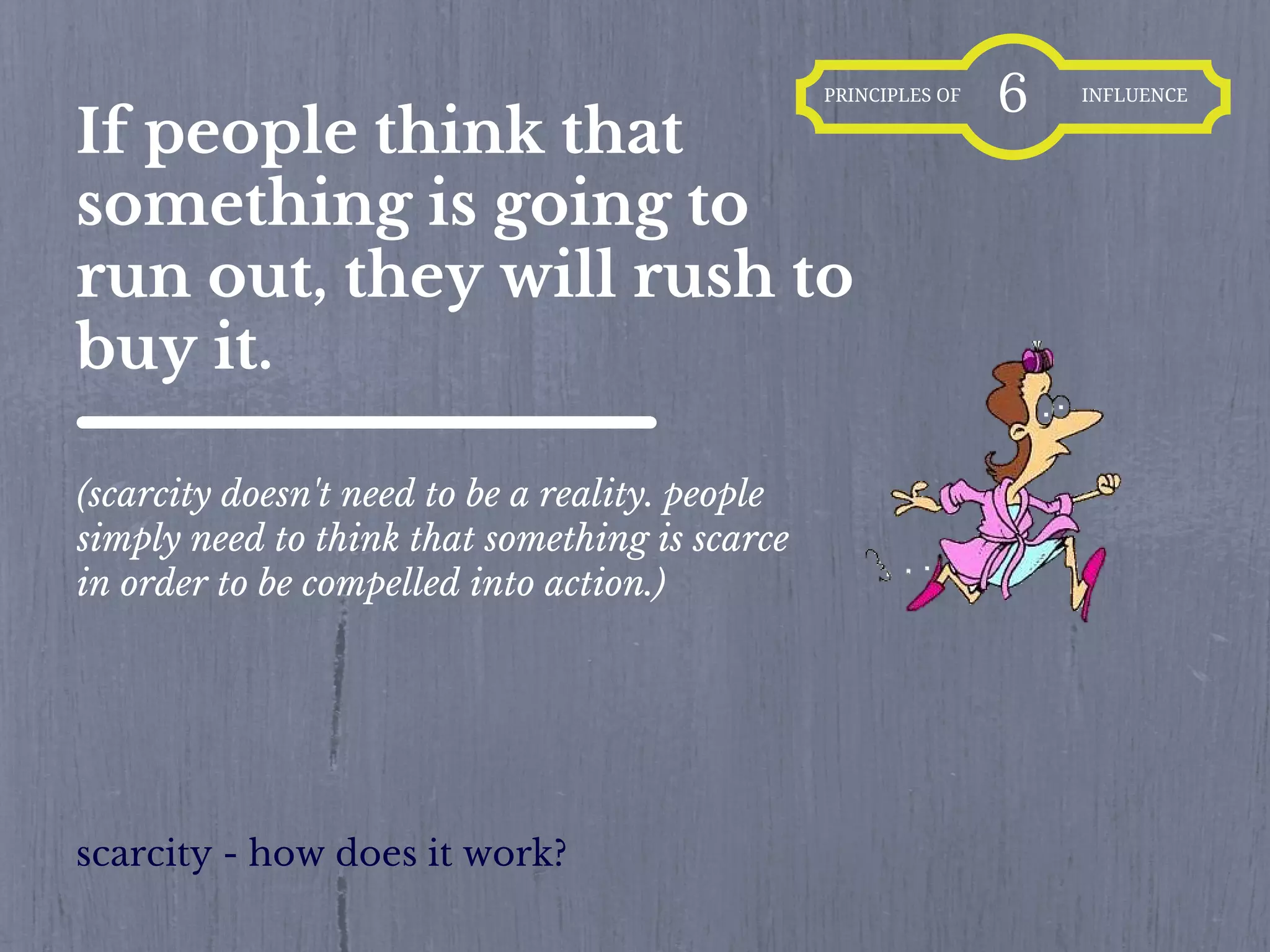 6 Principles of Influence - Robert Cialdini | PDF