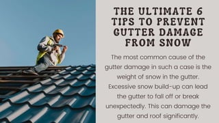 6 Pro Tips on How to Prevent Gutter Damage from Snow | PPT