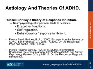 Topic 6 - Aetiology of ADHD & Autism 2010 | PPT
