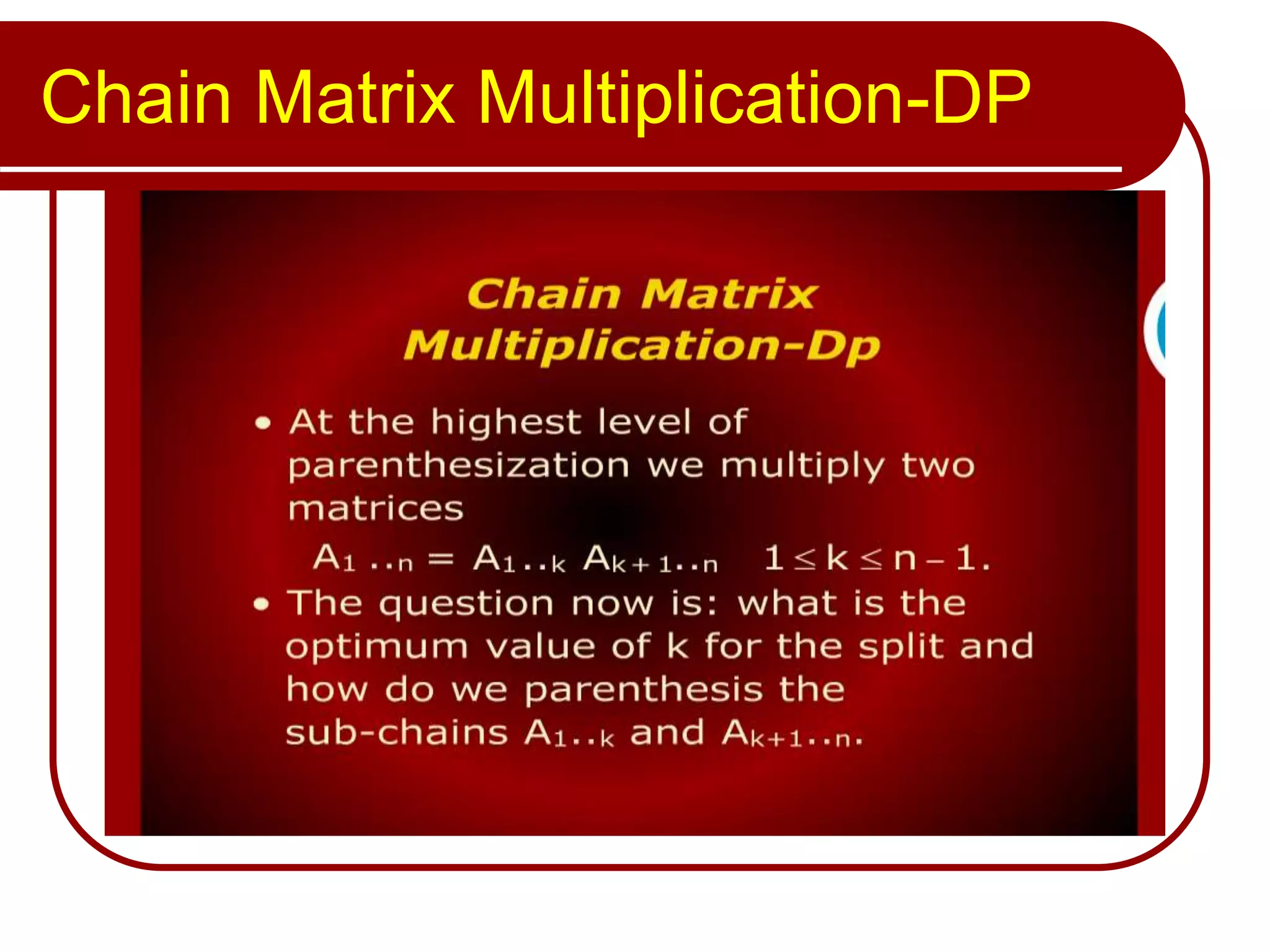 Chain matrix multiplication | PPTX