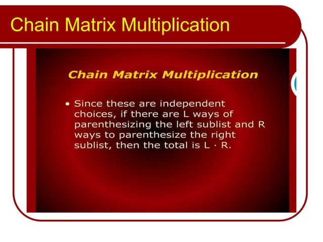 Chain matrix multiplication | PPTX