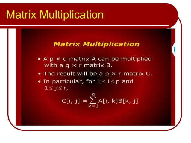 Chain matrix multiplication | PPTX
