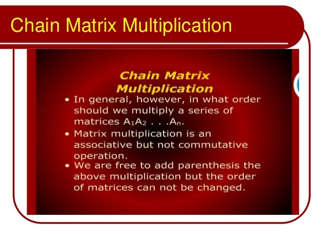 Chain Matrix Multiplication chain-matrix-multiplication