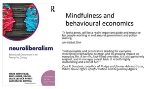 Rachel Lilley: Mindfulness and Behavioural Economics - capacities to ...