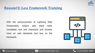 6 reasons developers should consider salesforce lightning web ...