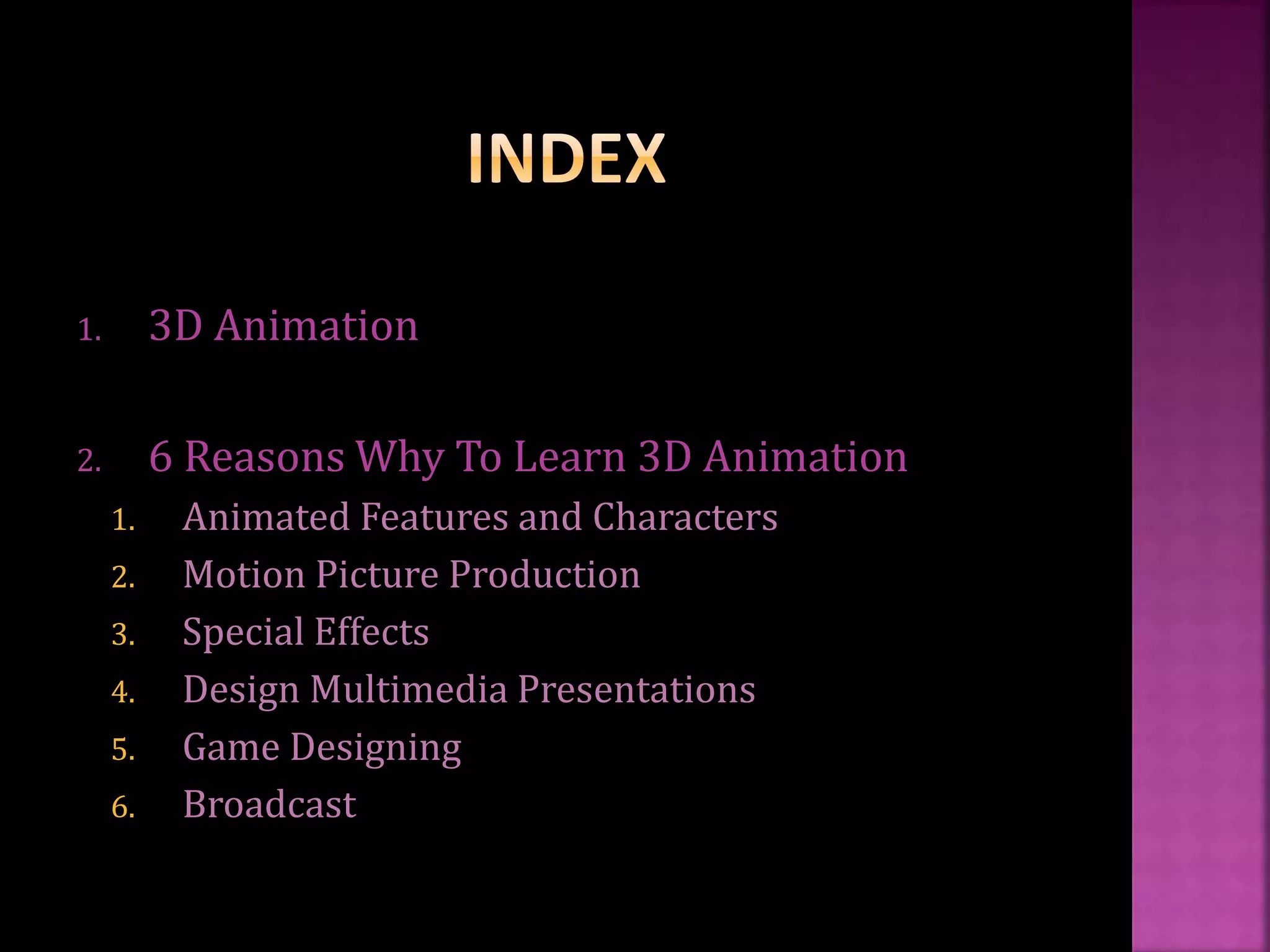 6 Reasons why to Learn 3D Animation | PPT