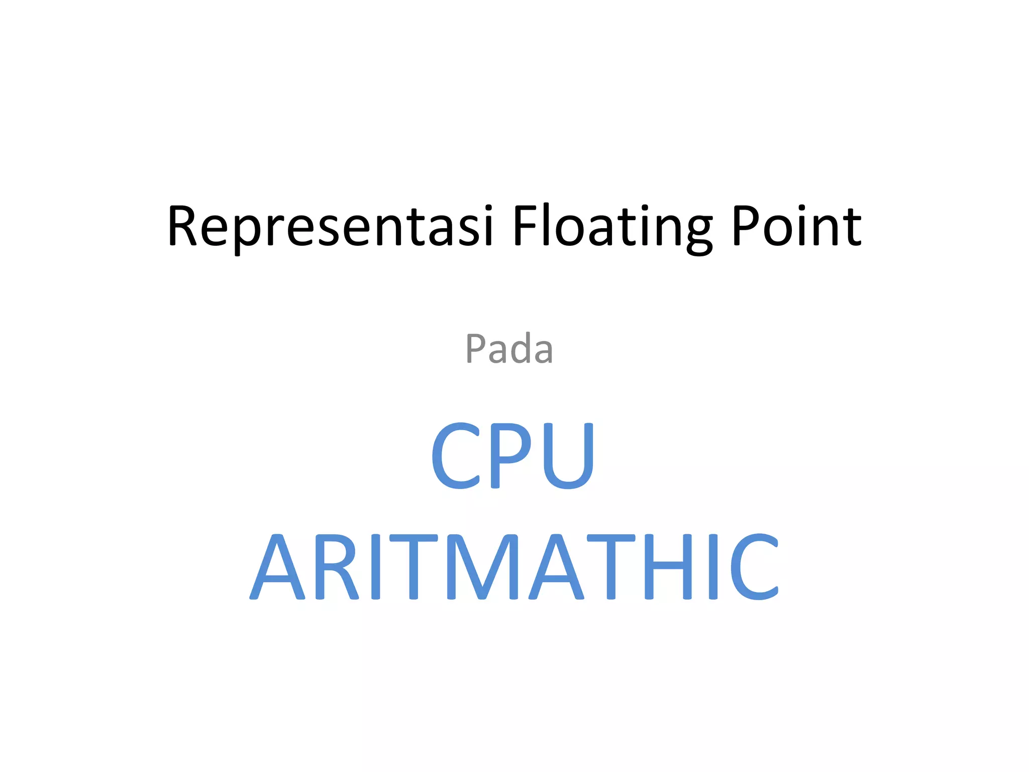 representasi floating point | PPT