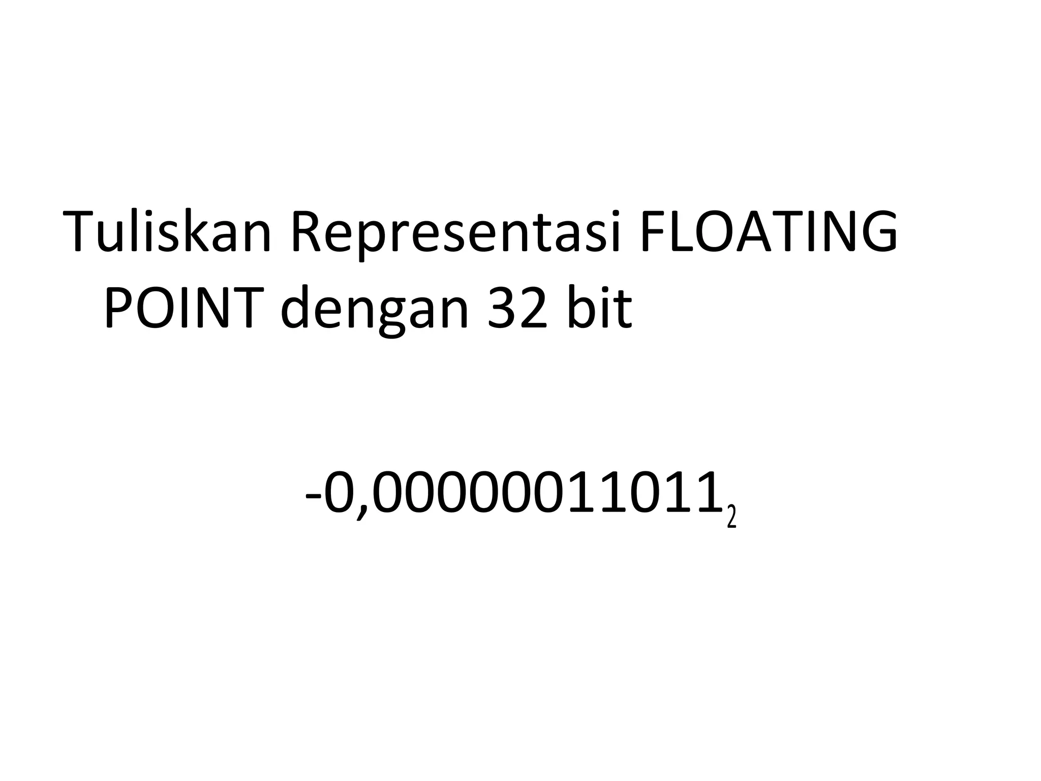 representasi floating point | PPT