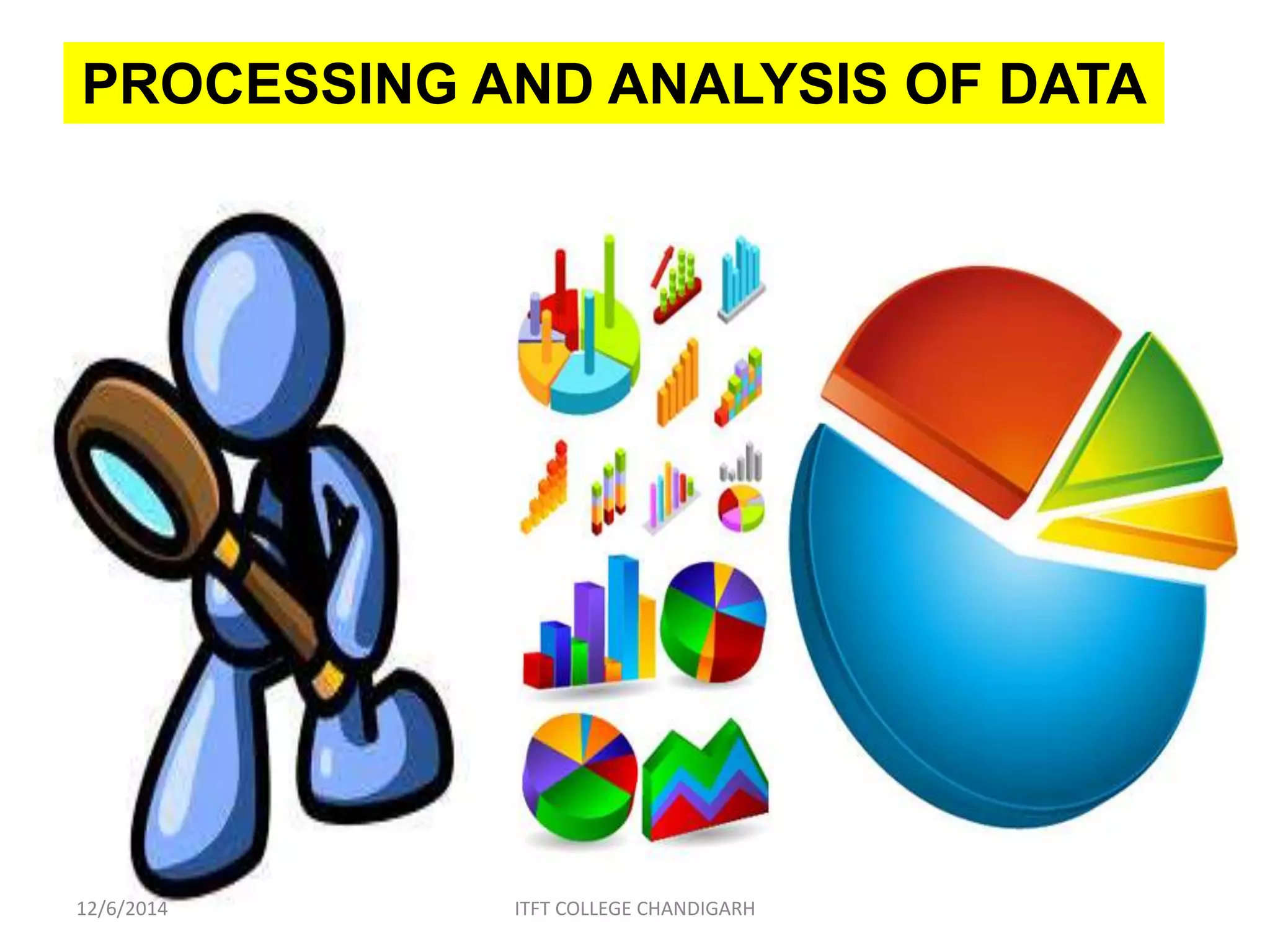 processng and analysis of data | PPTX