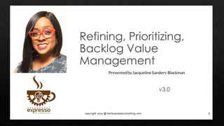 6 R's of Story Refinement (c) Expresso Technology Agile Partners ETAP | PPT