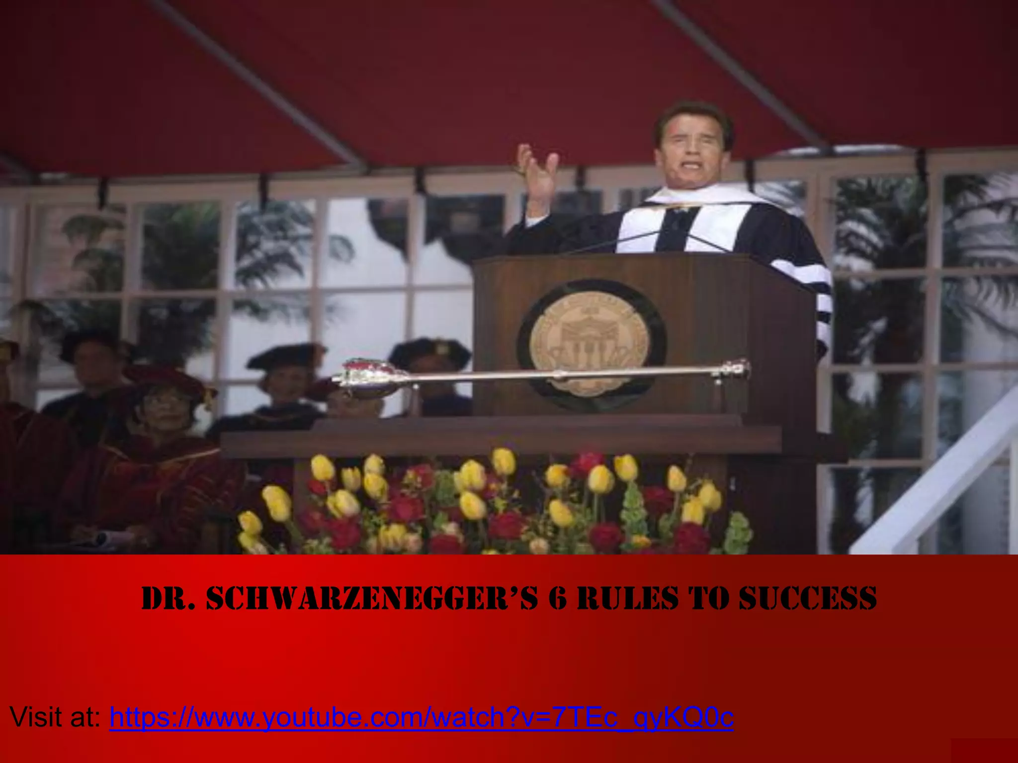 6 rules of success by Arnold Schwarzenegger | PPT