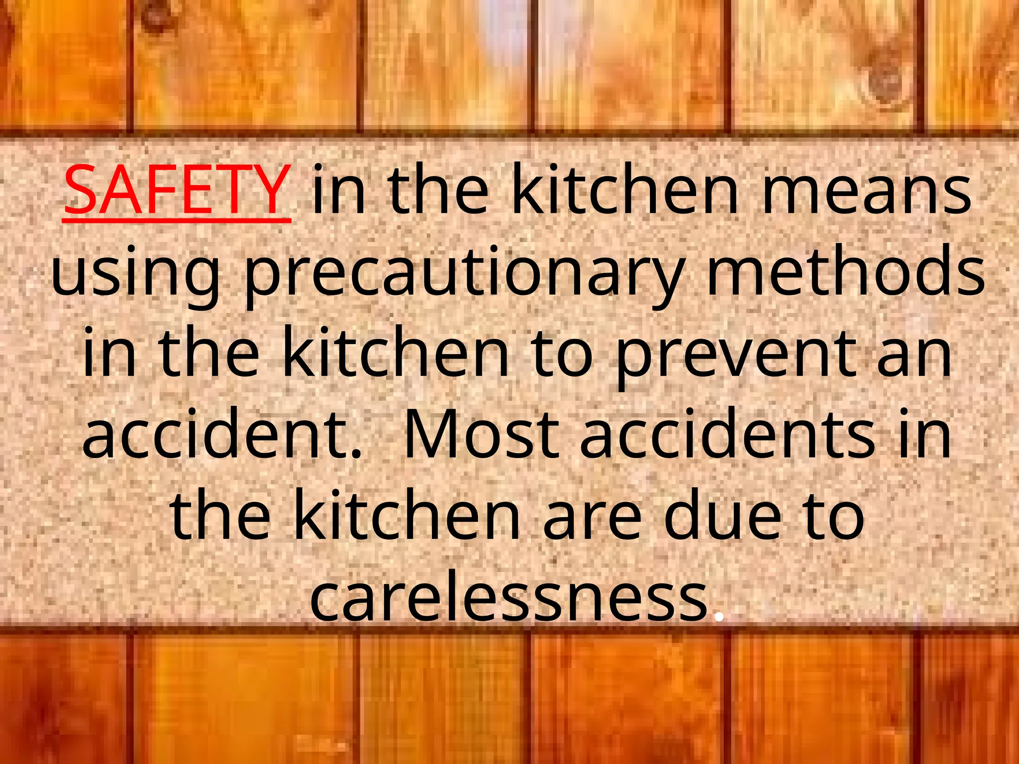 6_sanitation-and-safety-rules-in-the-kitchen.pptx