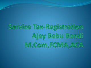6 service tax registration | PPTX