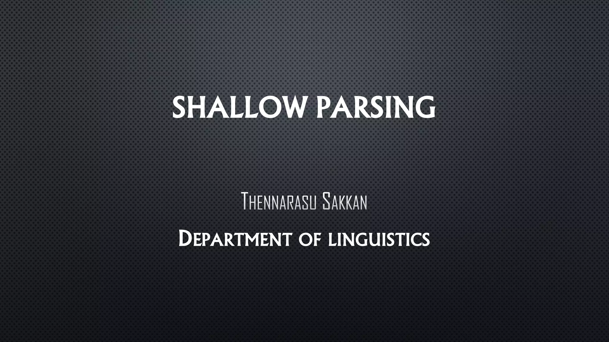 6 shallow parsing introduction | PDF