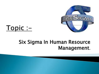 Human Sigma 6