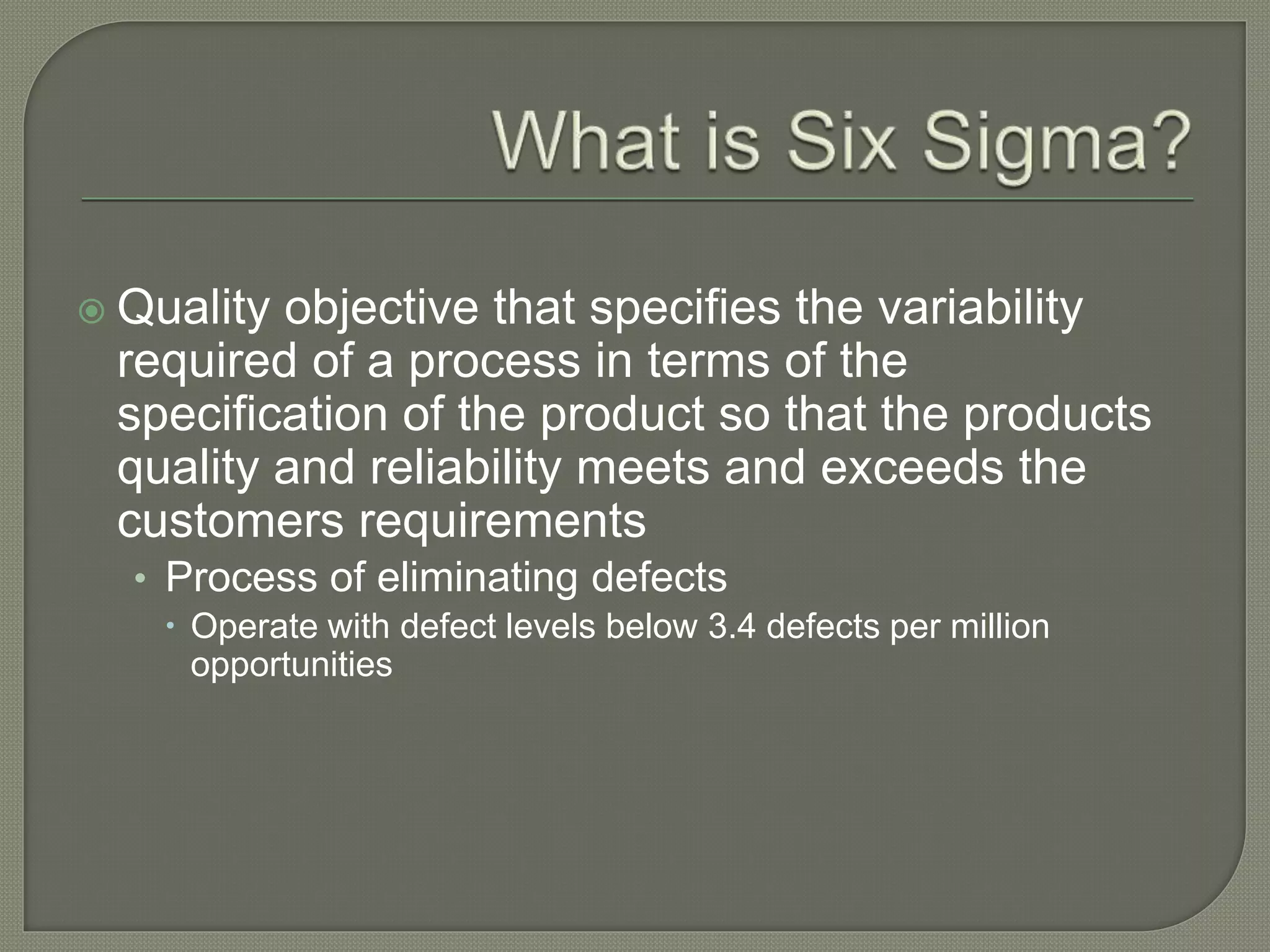 6 sigma in manufacturing | PPTX