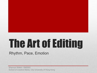 The Art of Editing #6 | PPT