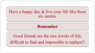 SIX SMALL STORIES WITH LOTS OF MEANINGS / Learning from stories / Short ...