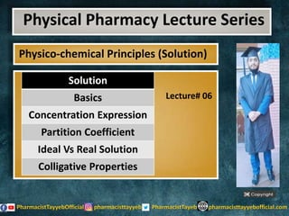 Solution | L # 06 | Physical Pharmacy Lecture Series| Pharmacist Tayyeb ...