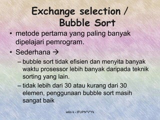 Algoritma dan Pemrograman Cp. 6 Sorting (ralat).ppt