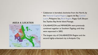 6 SOUTHERN TAGALOG (CALABARZON-MIMAROPA).pptx