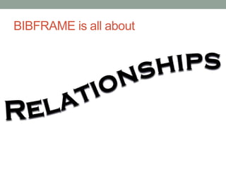 The Promise of BIBFRAME, by Angela Kroeger | PPT