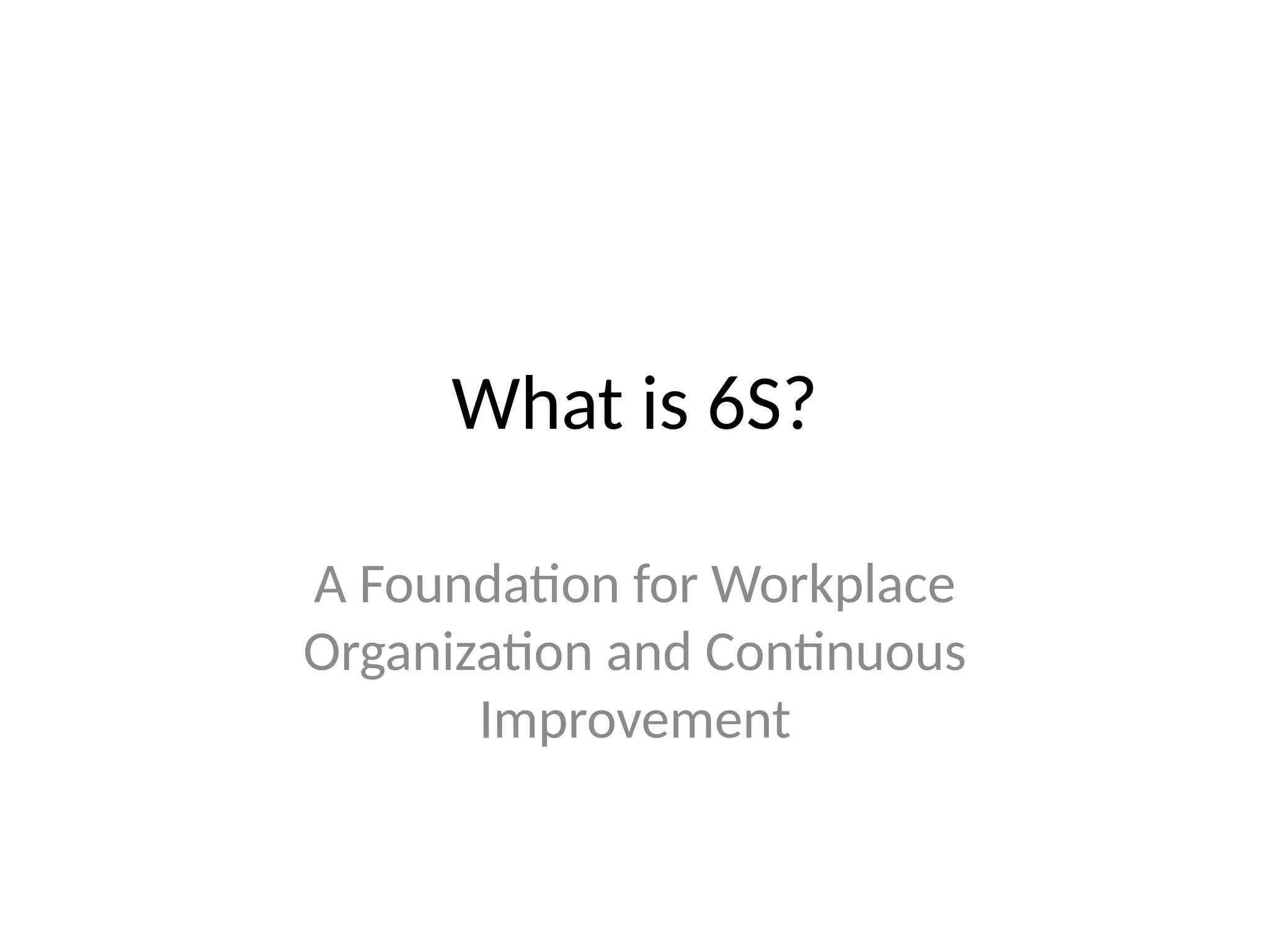 6S Training and Workshop_Presentation.pptx