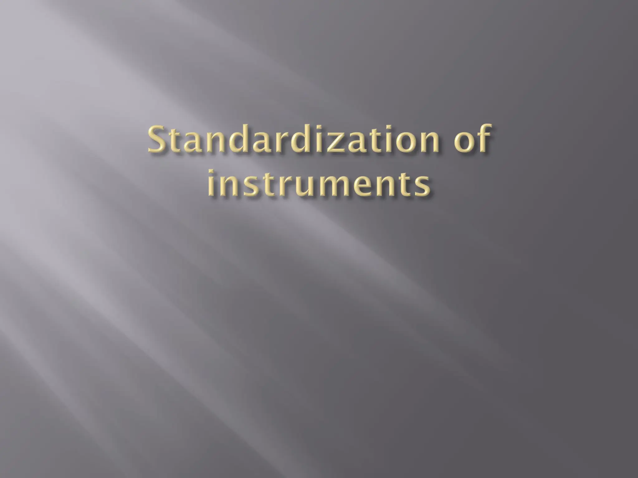 6 Standardization of instruments.pdf