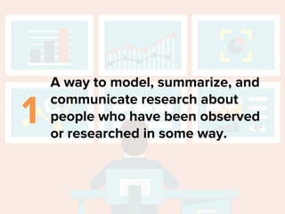 6 Steps to Building User Personas and Why You Should Care | PDF