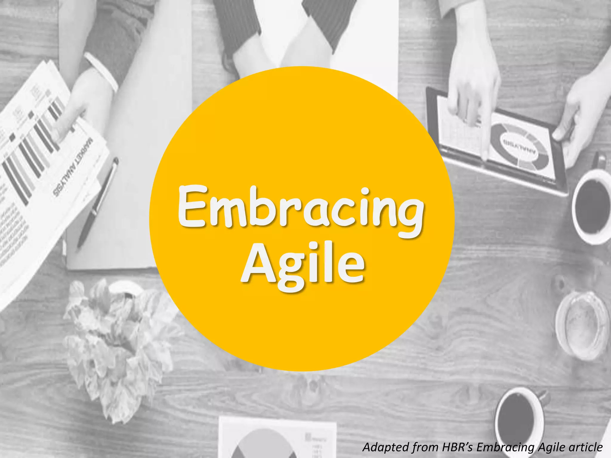 6 Steps to Embracing Agile | PPT 6 Steps to Embracing Agile | PPT
