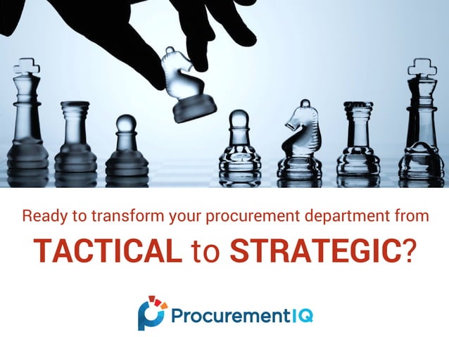 6 Steps to Transform from Tactical to Strategic Sourcing | PDF