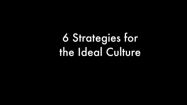 6 Strategies for the Ideal Culture. Brave Together..pptx