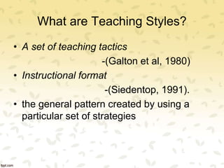 6 Teaching Style and Learning Style.ppt