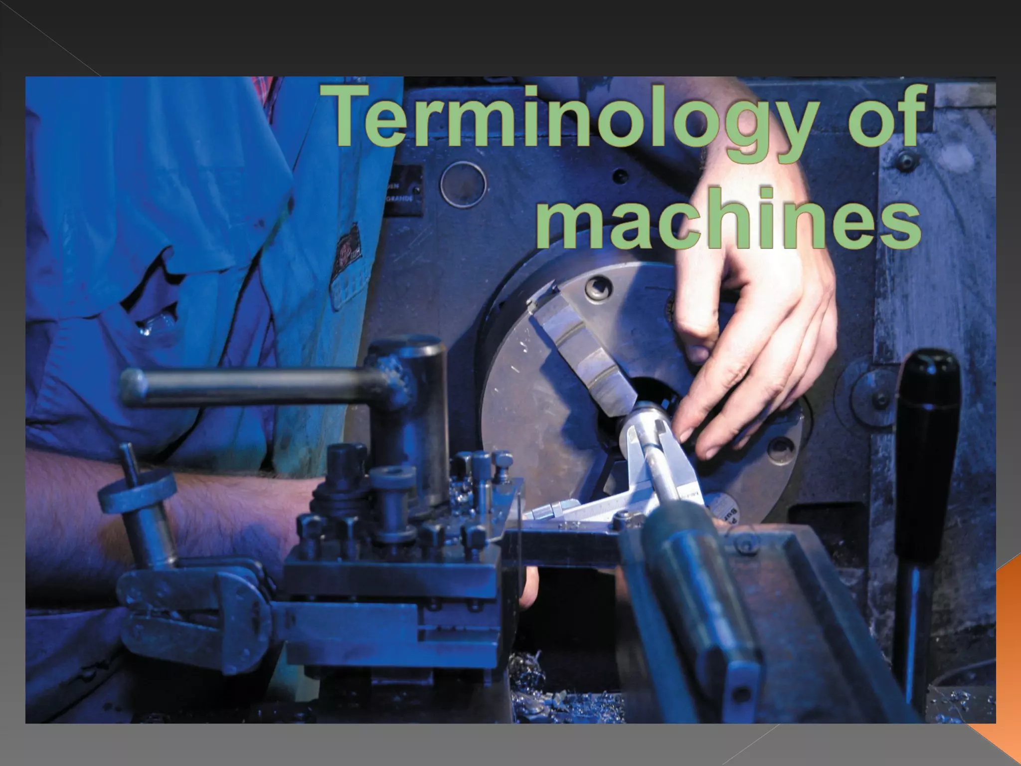 Mechanical Technology Grade 12 Chapter 6 Terminology Of Machines | PPT