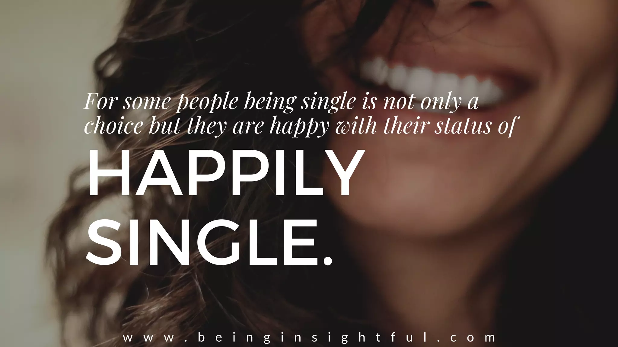 6 Terrific Reasons Why Being Single Is Awesome | PPT