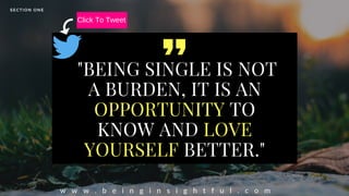 6 Terrific Reasons Why Being Single Is Awesome | PPT