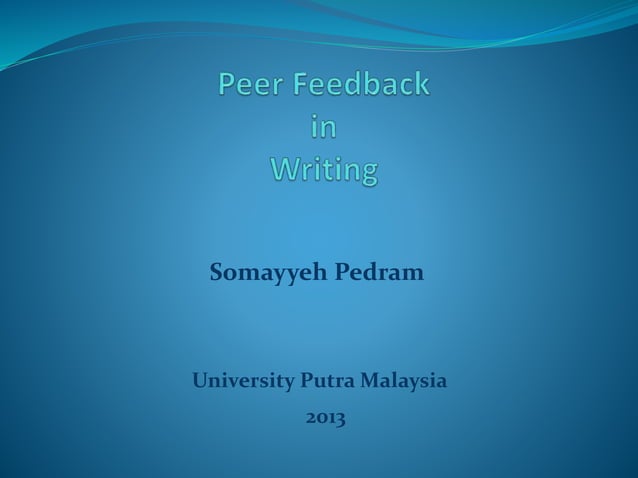 Peer feedback in writing | PPT